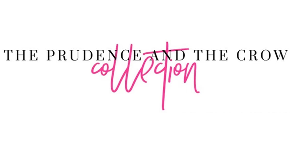 The Prudence and the Crow Collection